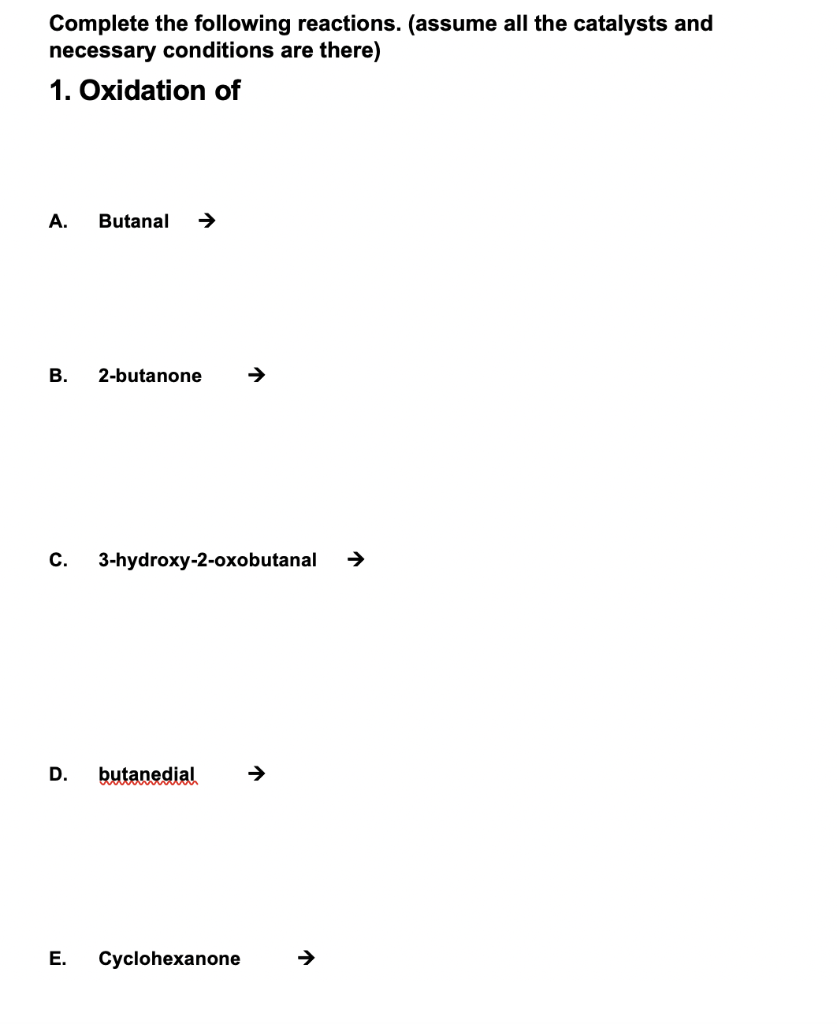 Solved Complete the following reactions. (assume all the | Chegg.com
