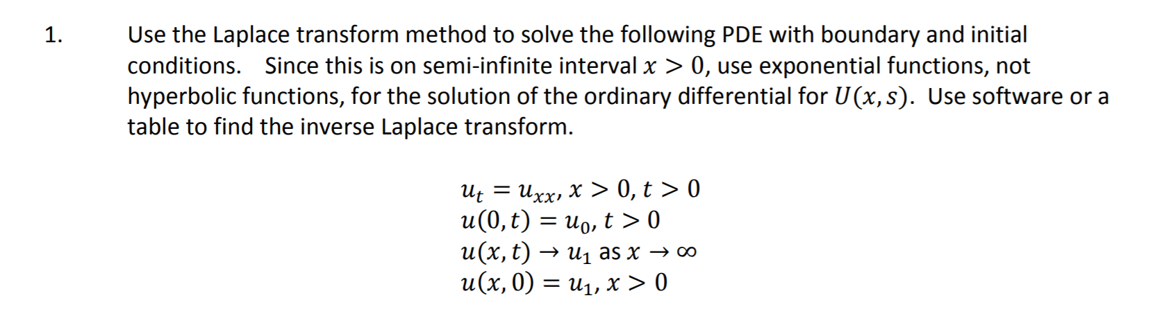 Solved 1. Use the Laplace transform method to solve the | Chegg.com