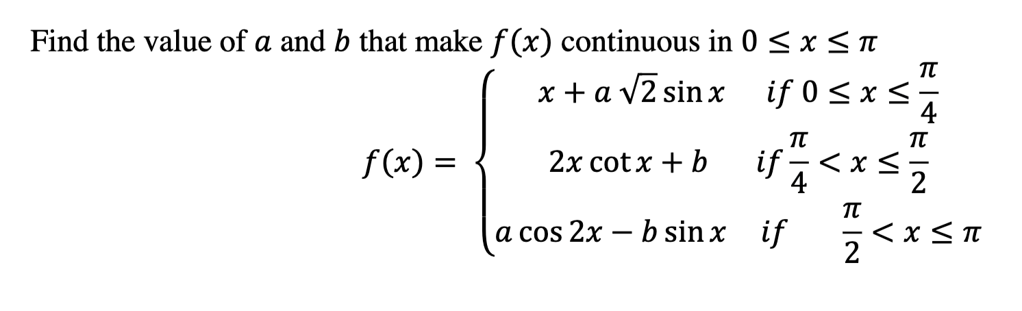 Solved Find The Value Of A And B That Make F X Continuous