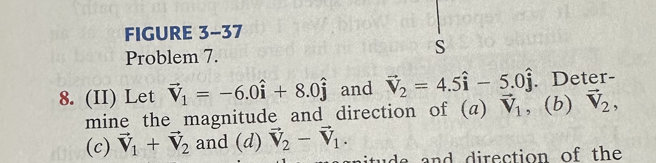 FIGURE 3-37 Problem 7. S 8. (II)Part c specifically | Chegg.com