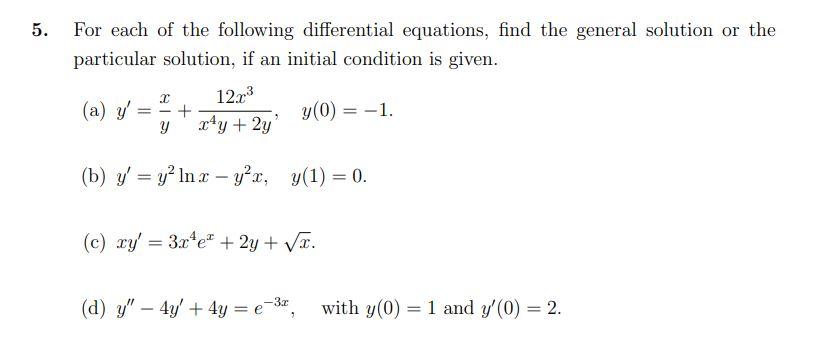 Solved 5. For each of the following differential equations, | Chegg.com