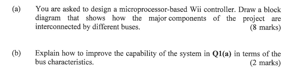 Solved (a) You are asked to design a microprocessor-based | Chegg.com