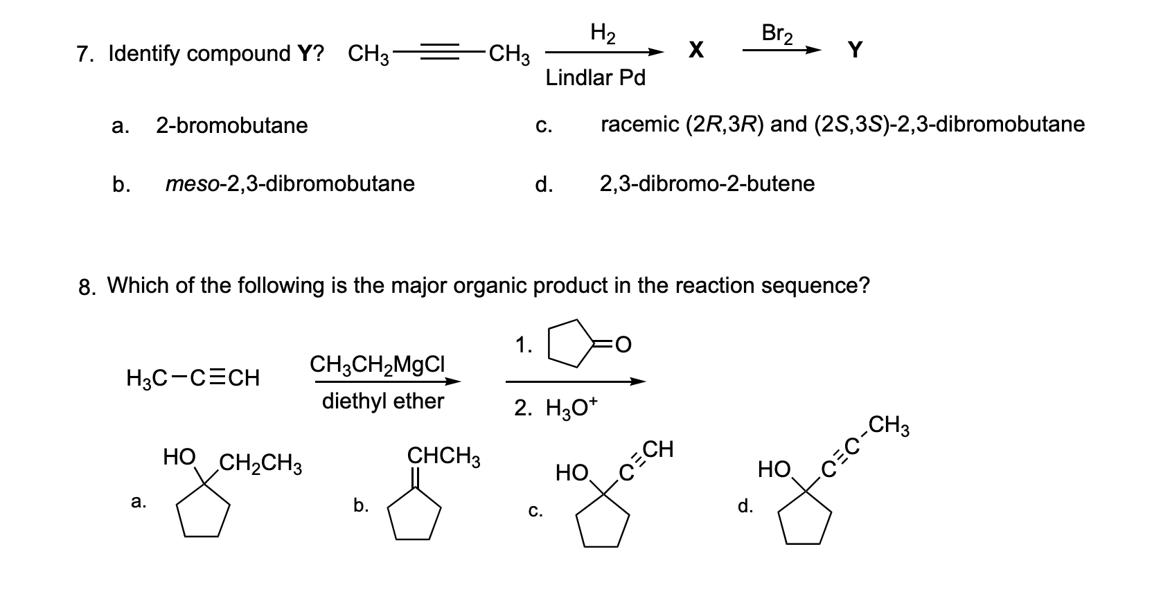 Solved H2 Br2 7. Identify compound Y? CH3 = X CH3 Lindlar Pd | Chegg.com