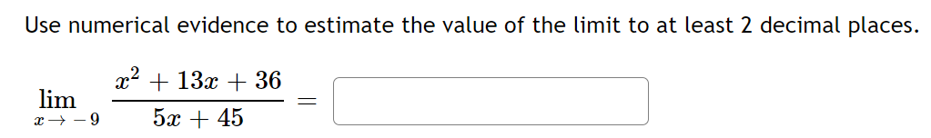 Solved Use numerical evidence to estimate the value of the | Chegg.com