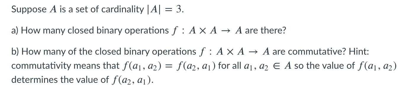 Solved Suppose A is a set of cardinality |A| = 3. a) How | Chegg.com
