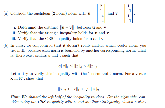 Solved 2 (a) Consider the euclidean (2-norm) norm with u and | Chegg.com