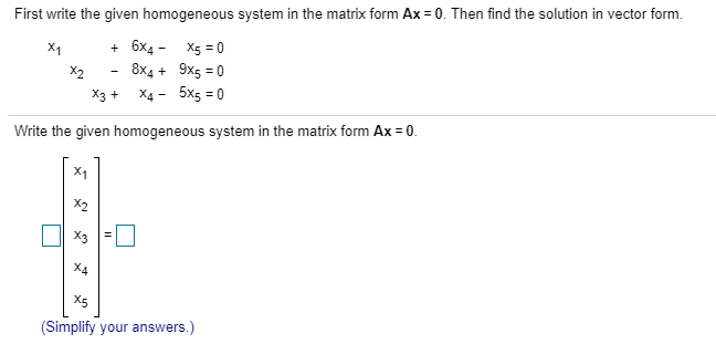 Solved First write the given homogeneous system in the | Chegg.com
