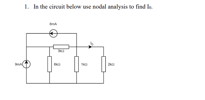 Solved 1. In the circuit below use nodal analysis to find | Chegg.com