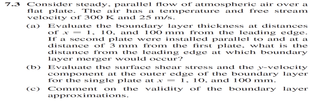 Solved 7.3 Consider steady, parallel flow of atmospheric air | Chegg.com