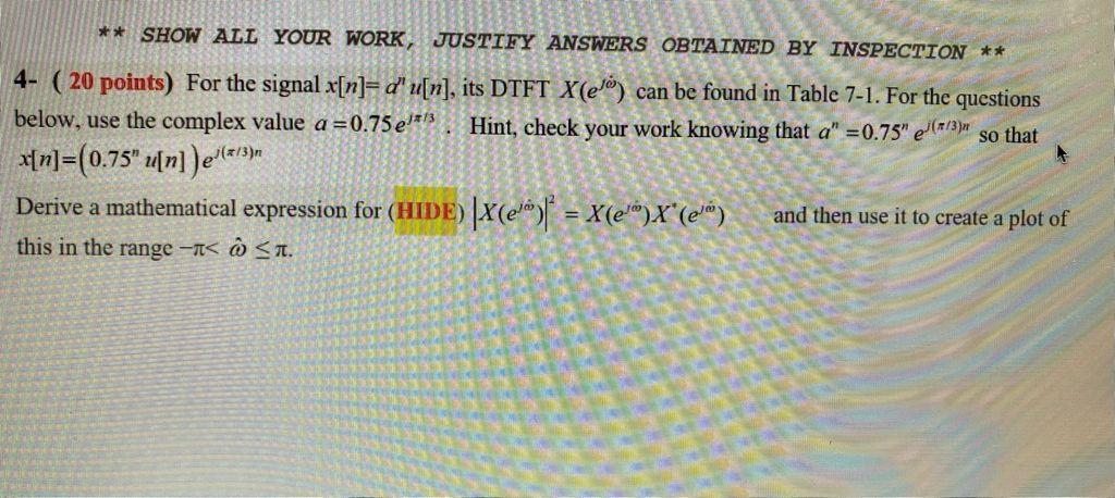 Solved ** SHOW ALL YOUR WORK, JUSTIFY ANSWERS OBTAINED BY | Chegg.com