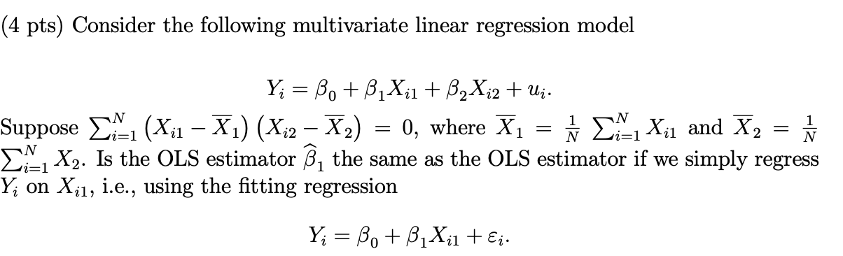 Solved (4 pts) Consider the following multivariate linear | Chegg.com