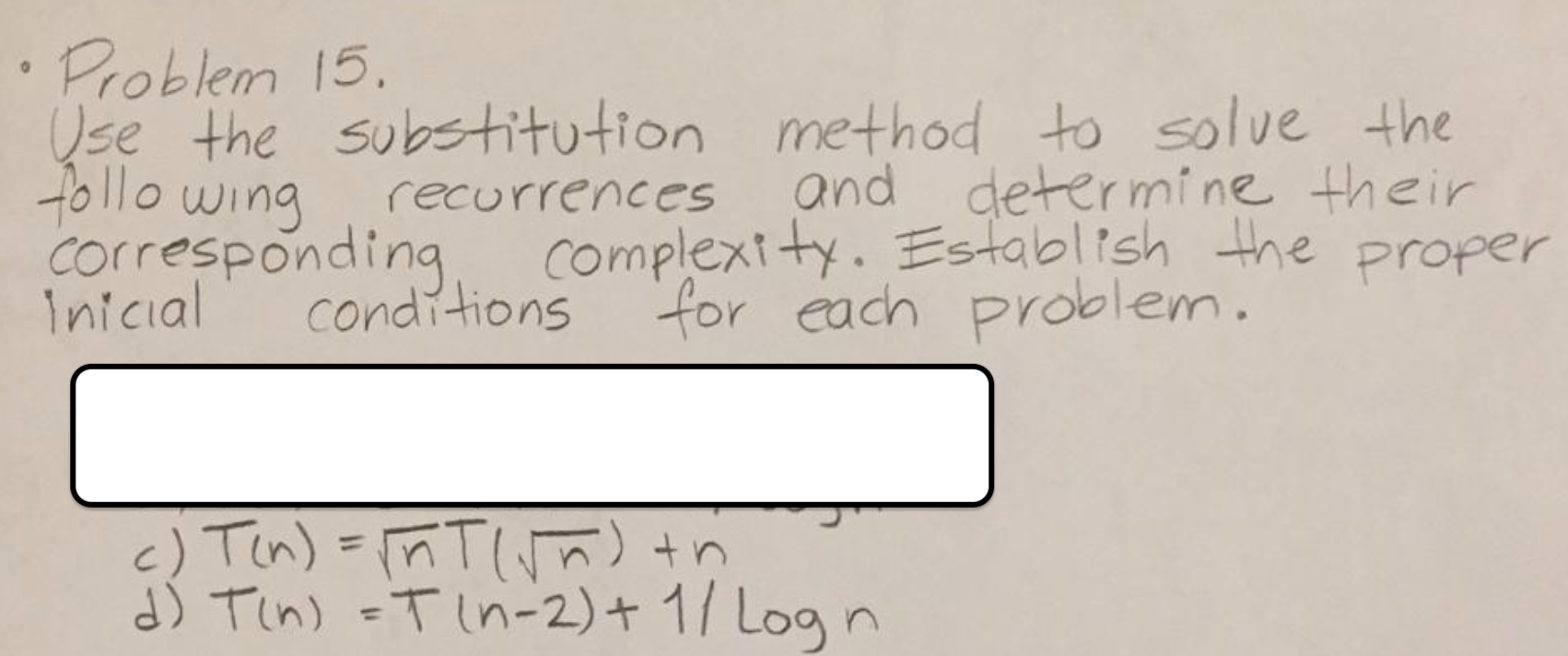 Solved Problem 15. Use the substitution method to solve the | Chegg.com