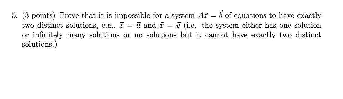 Solved 5. (3 points) Prove that it is impossible for a | Chegg.com