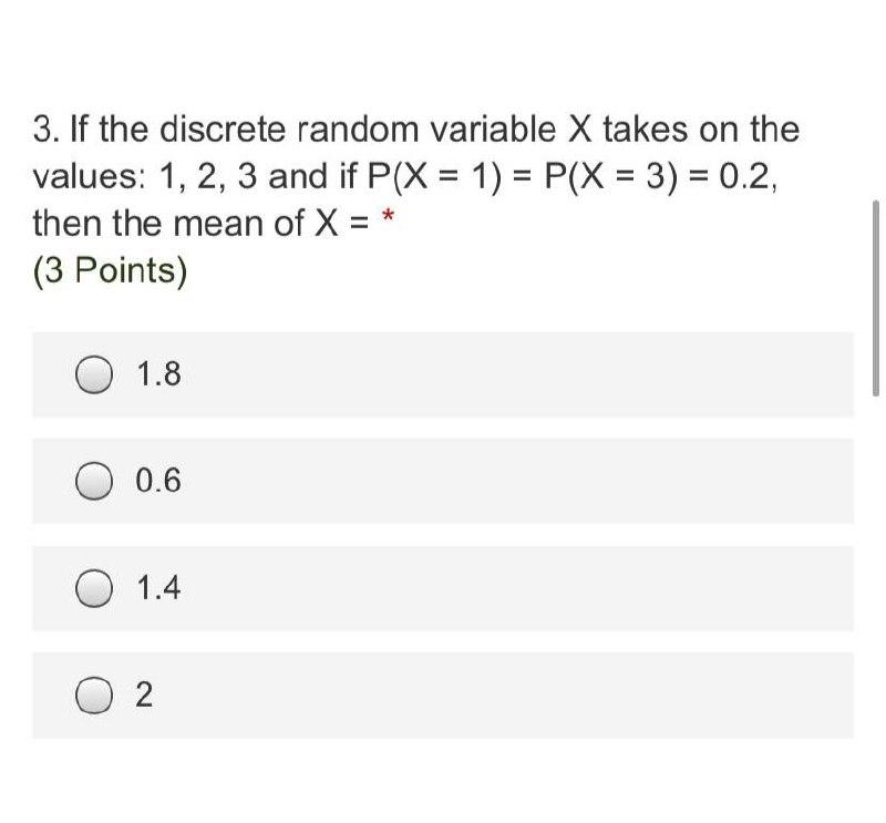 Solved 3. If the discrete random variable X takes on the | Chegg.com