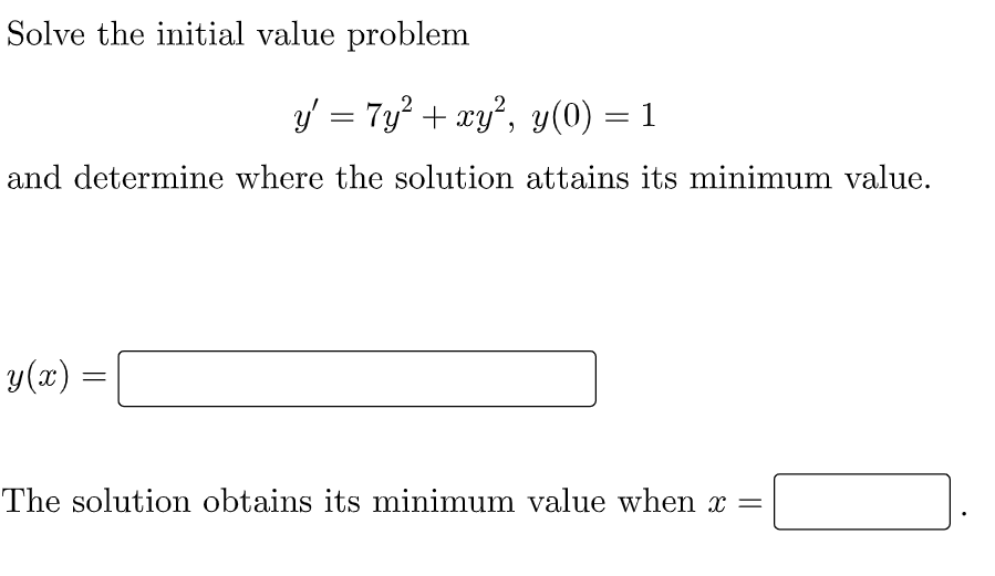 Solved Solve the initial value problem y' = 7y2 + xy?, y(0) | Chegg.com