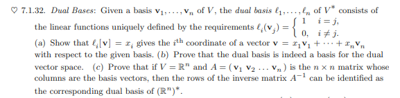 Solved ♡ 7.1.32. Dual Bases: Given a basis v1,..., V, of V, | Chegg.com