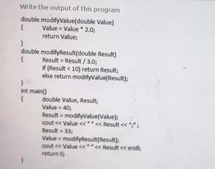 Solved Write the output of this program double | Chegg.com