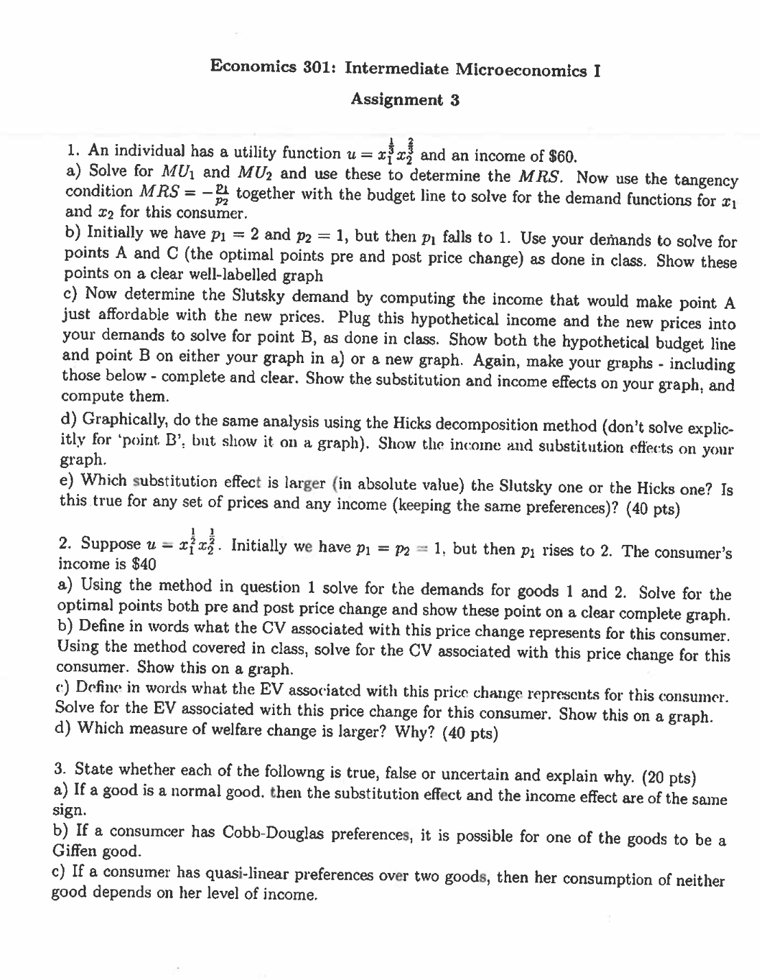 Solved Economics 301: Intermediate Microeconomics I | Chegg.com