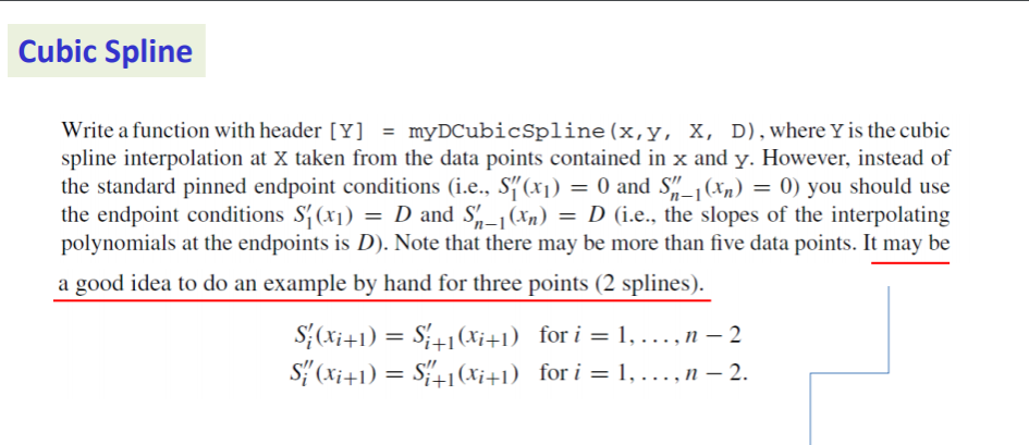 Solved Cubic Spline Write a function with header [Y] = | Chegg.com