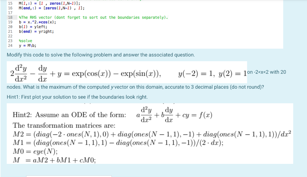 d2 dr2 2 The code provided solves the boundary value | Chegg.com
