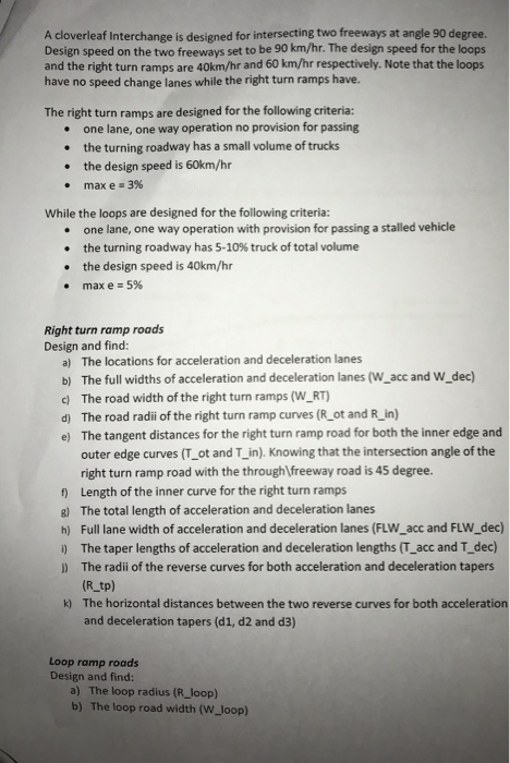Solved A cloverleaf Interchange is designed for intersecting | Chegg.com