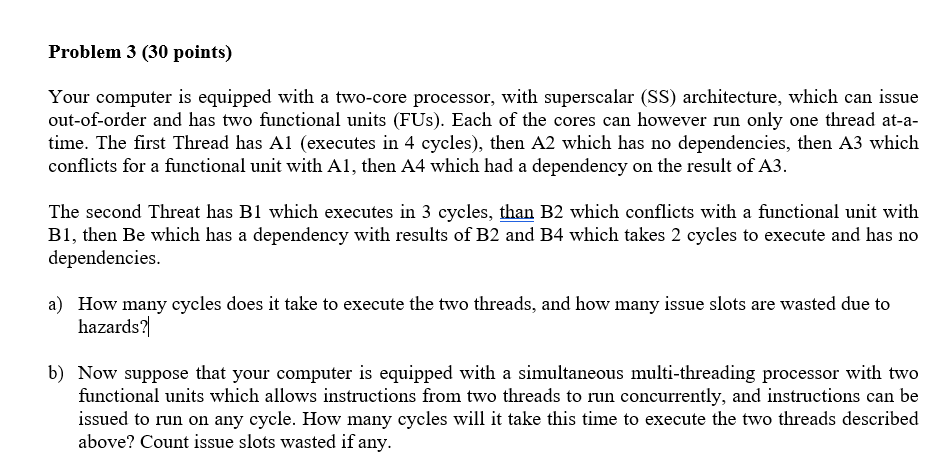 Solved Problem 3 (30 points) Your computer is equipped with | Chegg.com