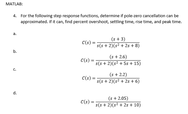 Solved MATLAB For the following step response functions, | Chegg.com