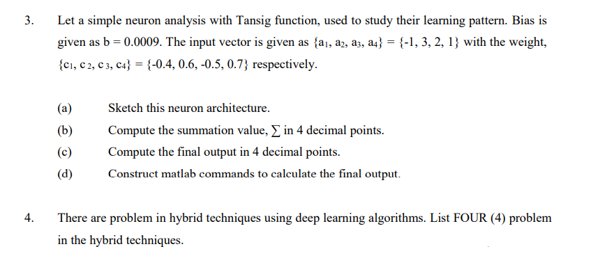 Solved 3. 4. Let a simple neuron analysis with Tansig | Chegg.com