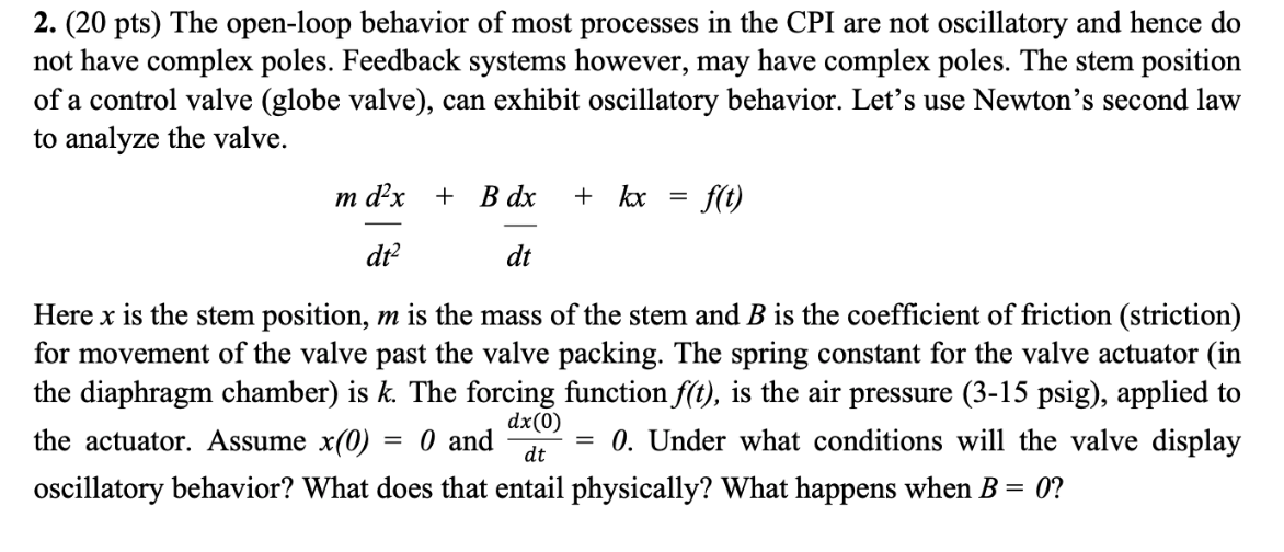 Solved 2. (20 pts) The open-loop behavior of most processes | Chegg.com