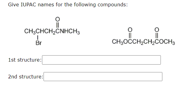 Solved Give IUPAC names for the following compounds: | Chegg.com