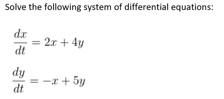 Solved Solve the following system of differential equations: | Chegg.com
