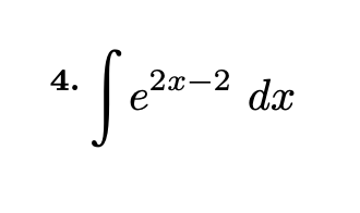 Solved ∫﻿﻿e2x-2dx | Chegg.com