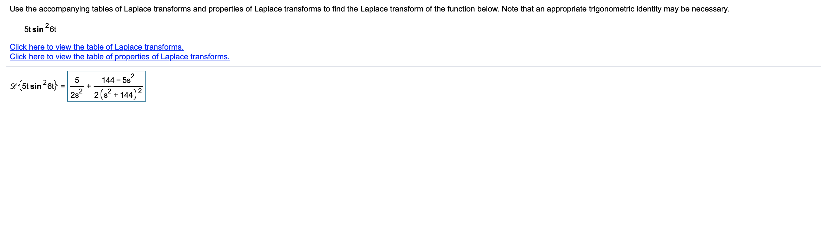 Solved Use the accompanying tables of Laplace transforms and | Chegg.com