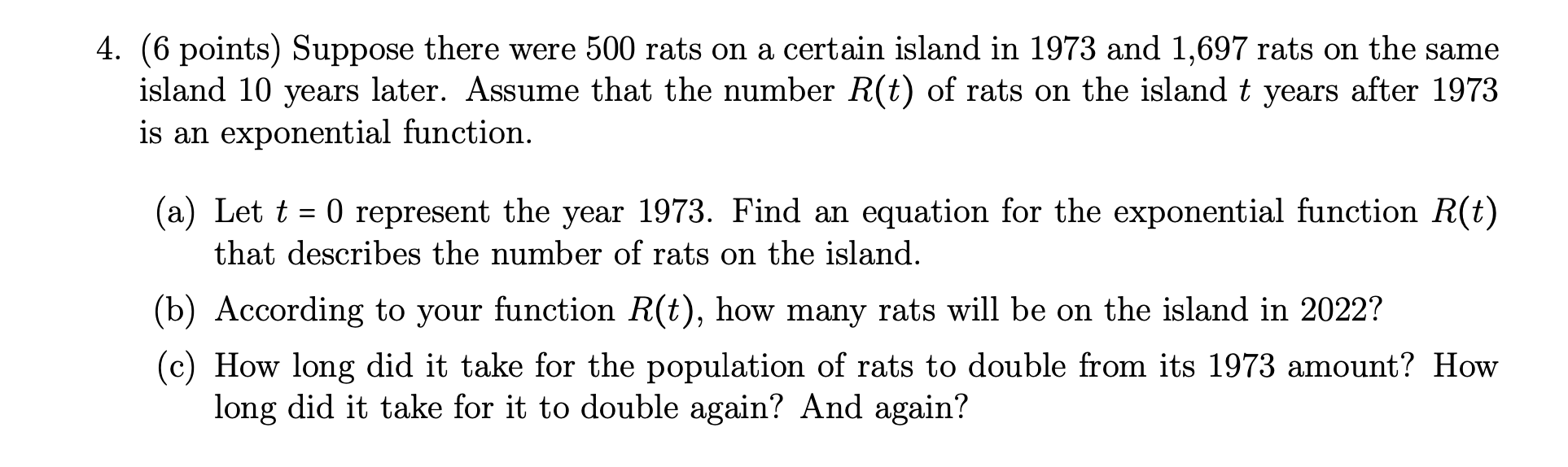 Solved 4. (6 points) Suppose there were 500 rats on a | Chegg.com