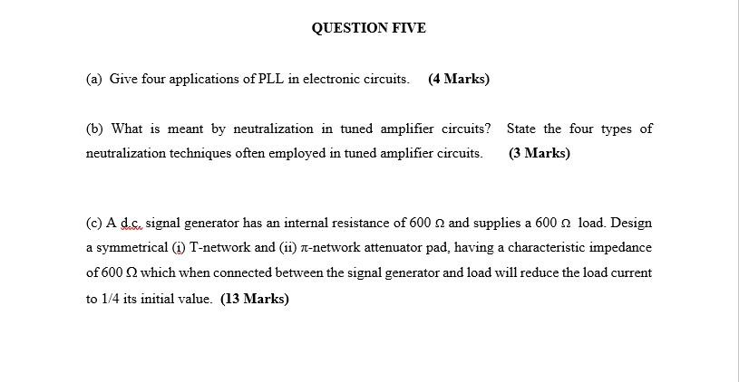 Solved QUESTION FIVE (a) Give four applications of PLL in | Chegg.com