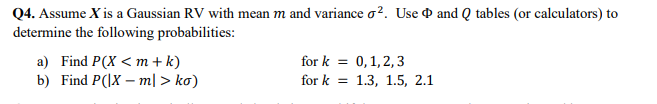 Solved Q4. Assume X is a Gaussian RV with mean m and | Chegg.com