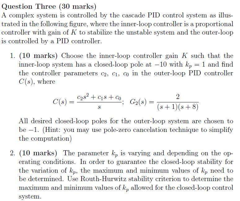 Solved Question Three (30 marks) A complex system is | Chegg.com