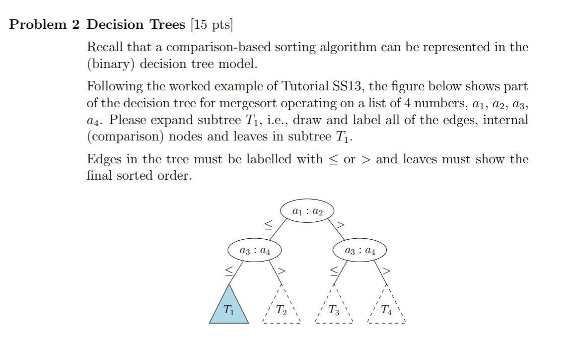 Problem 2 Decision Trees (15 pts] Recall that a | Chegg.com