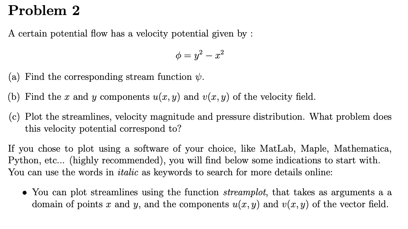 Solved Problem 2 A certain potential flow has a velocity | Chegg.com