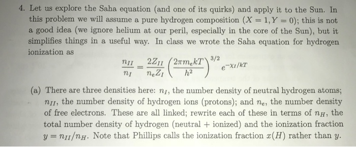 Solved 4. Let us explore the Saha equation (and one of its | Chegg.com