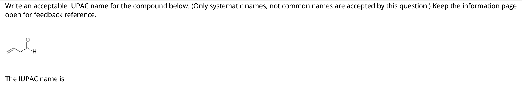 Solved Write an acceptable IUPAC name for the compound | Chegg.com
