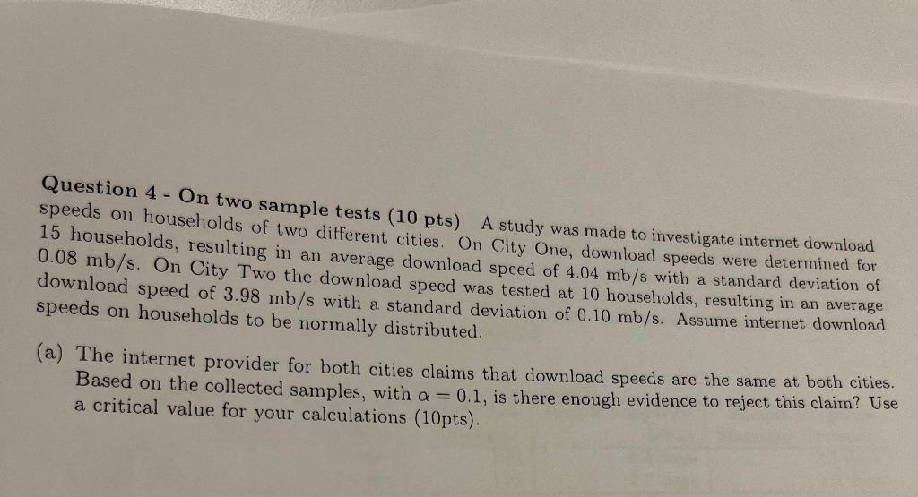 Solved Question 4 - On two sample tests (10 pts) A study was | Chegg.com