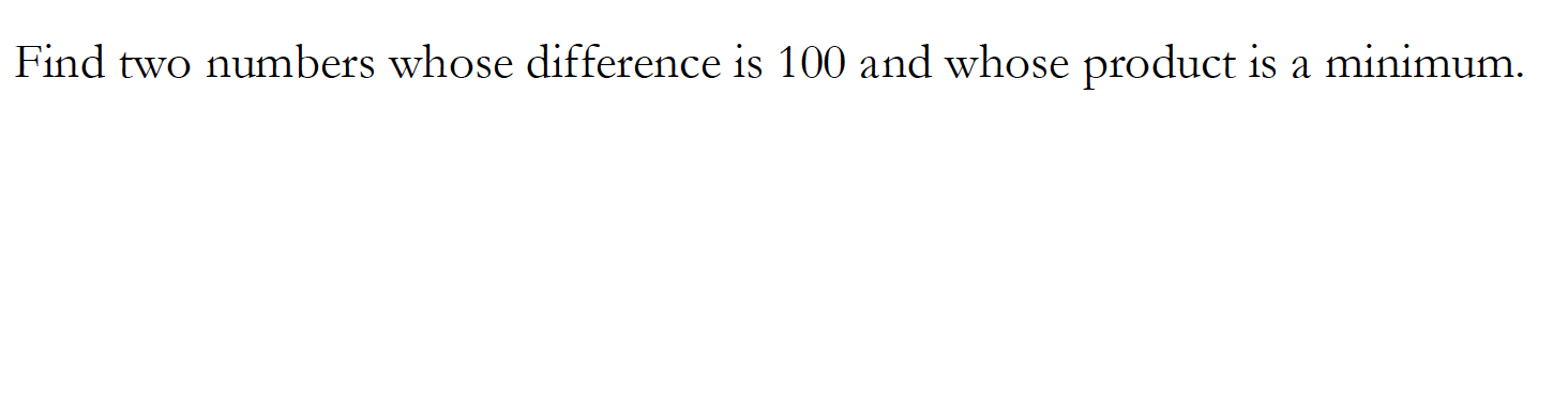 Solved Find two numbers whose difference is 100 and whose | Chegg.com