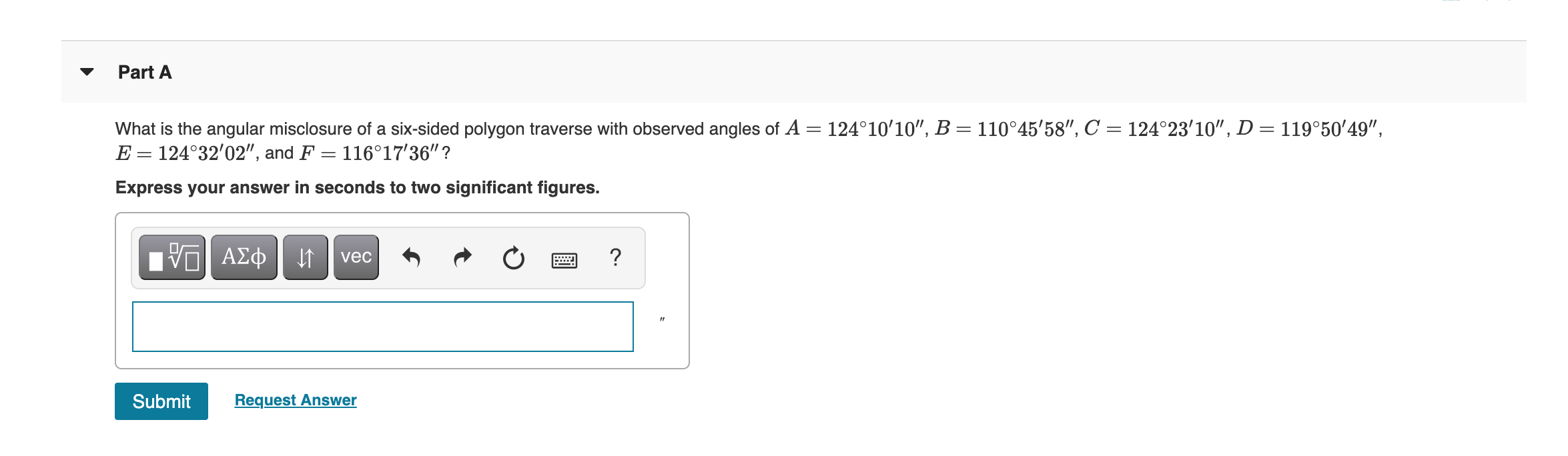 Solved Part A What is the angular misclosure of a six-sided | Chegg.com