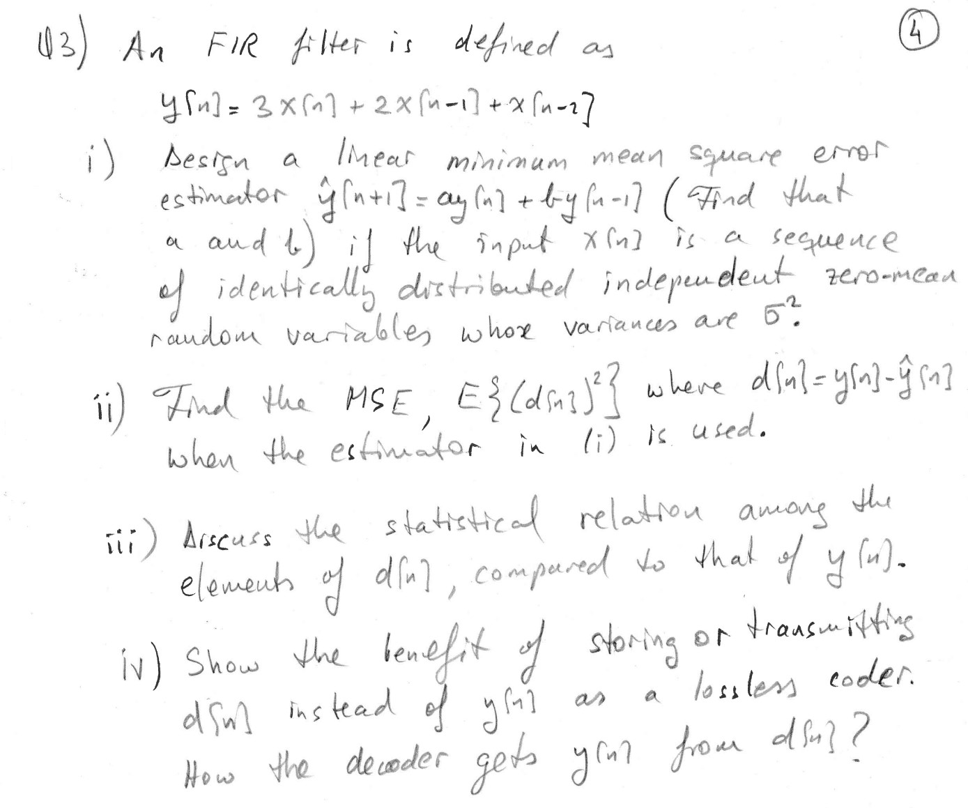 Solved Q3) An FIR filter is defined as (4) | Chegg.com
