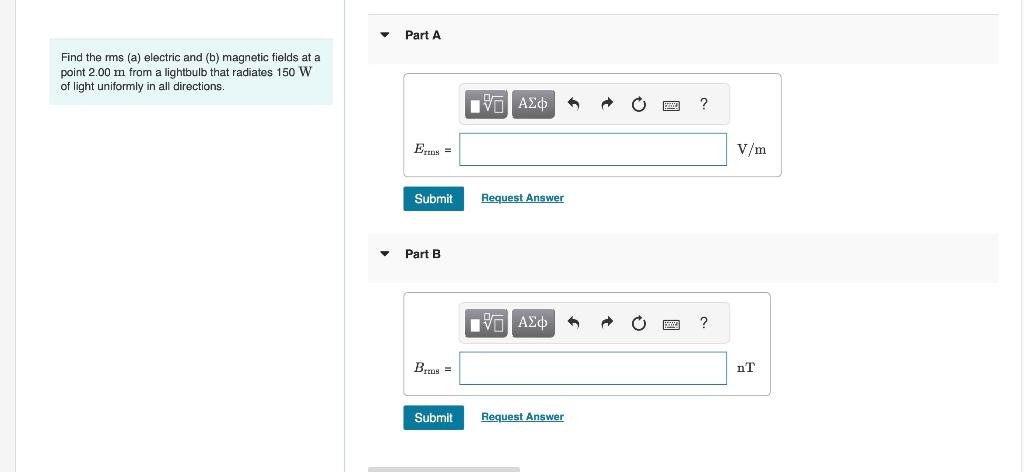 Solved Find the rms (a) electric and (b) magnetic fields at | Chegg.com