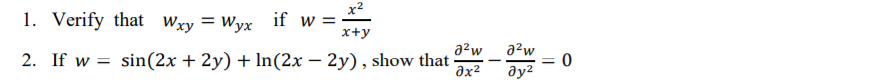 Solved = x2 1. Verify that Wxy = Wyx if w=; x+y a2w 2. If w | Chegg.com