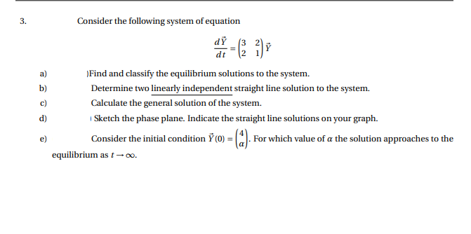 Solved 3. Consider the following system of equation Find and | Chegg.com