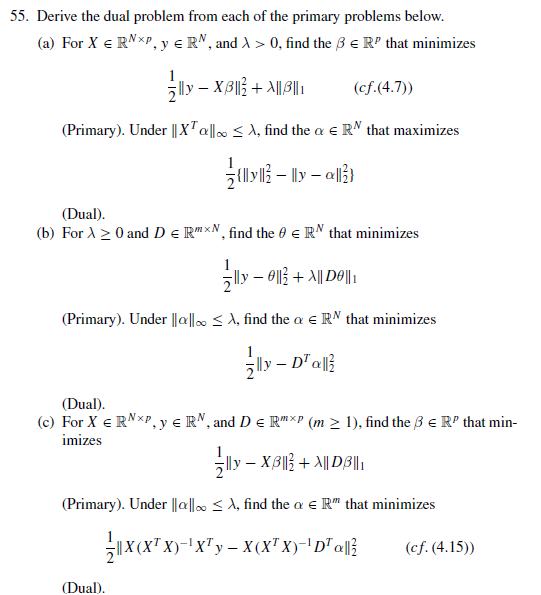 Solved Derive the dual problem from each of the primary | Chegg.com