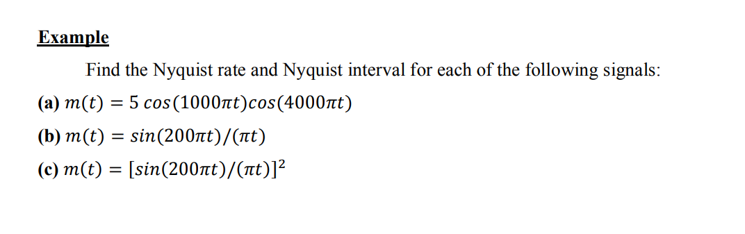 Solved Example Find the Nyquist rate and Nyquist interval | Chegg.com